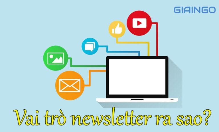 Newsletter là gì? 3 lý do nên sử dụng Newsletter