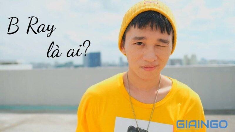 B Ray là ai? Nam rapper có lượng antifan khủng