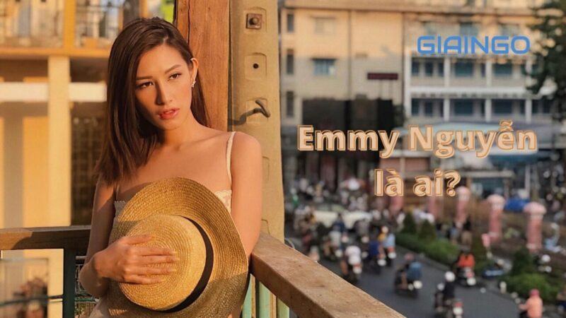 Emmy Nguyễn là ai? Sự nghiệp và đời tư của ‘Tây Thi ngủ gật’